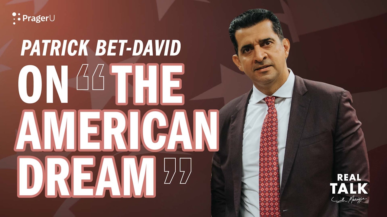 Patrick Bet-David on the American Dream | PragerU